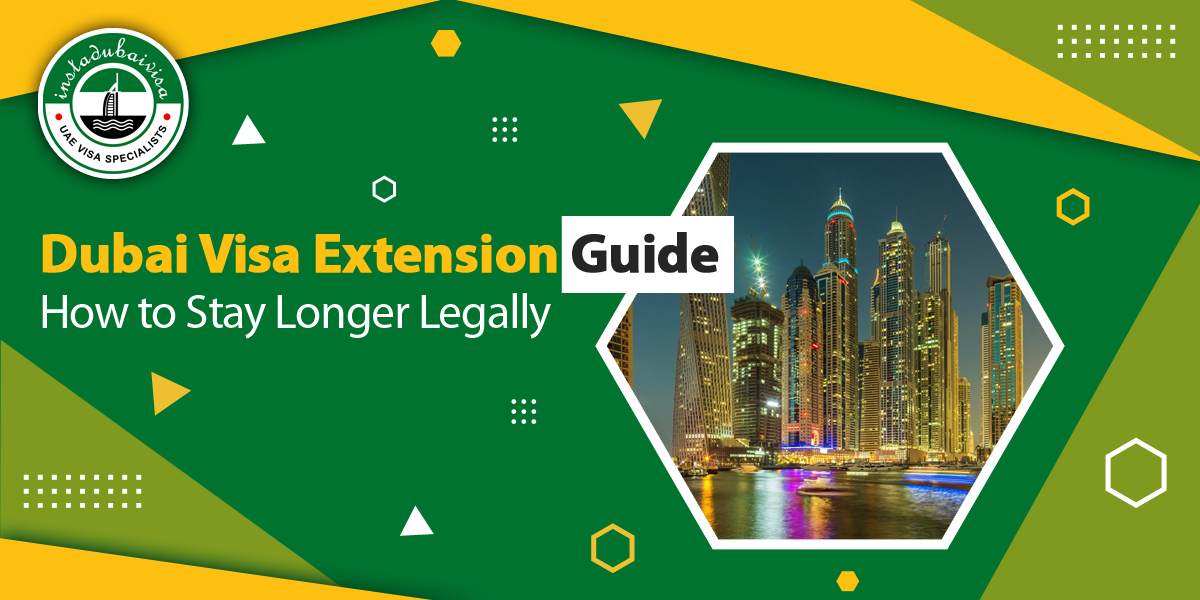Dubai Visa Extension – How to Extend Your UAE Tourist Visa Easily