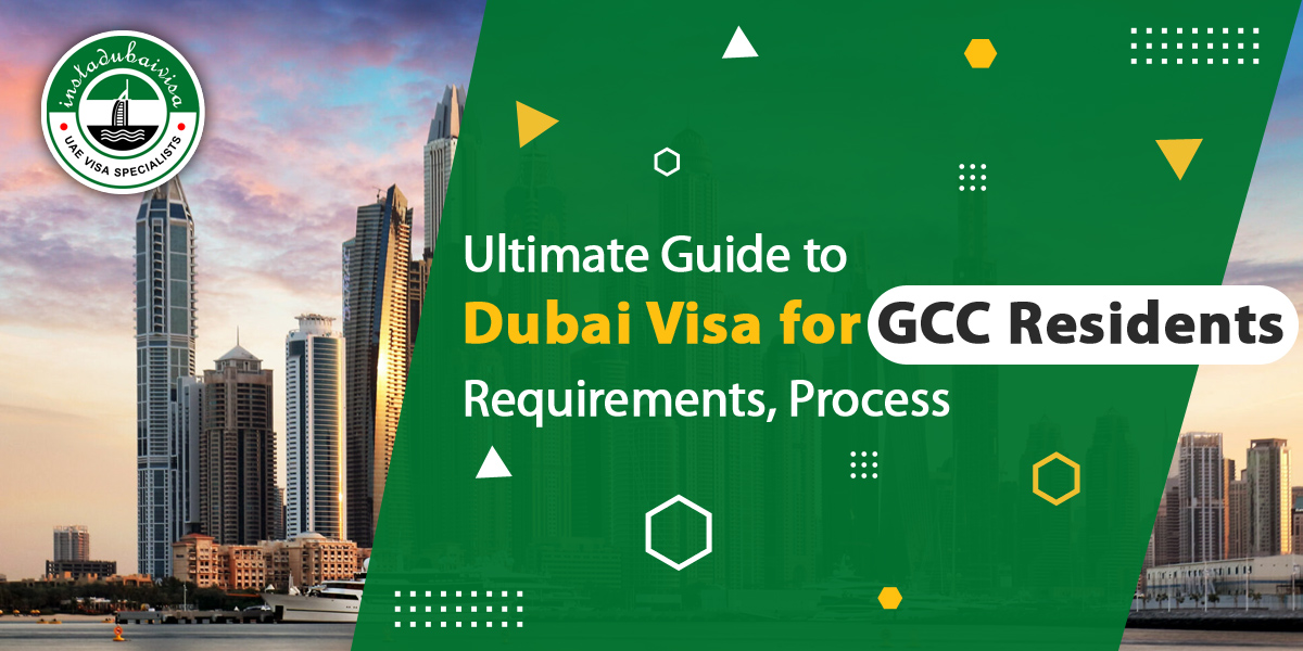 Dubai Visa for GCC Residents – Online Application & Requirements