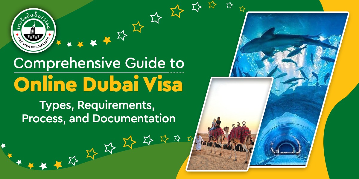 Online Dubai Visa Guide: Types, Requirements & Application Process